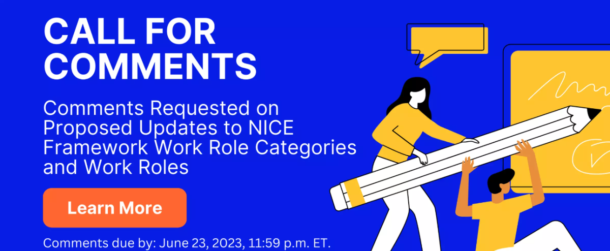 Comments Requested on Proposed Updates to NICE Framework Work Role ... Comments Requested on Proposed Updates to NICE Framework Work Role ...